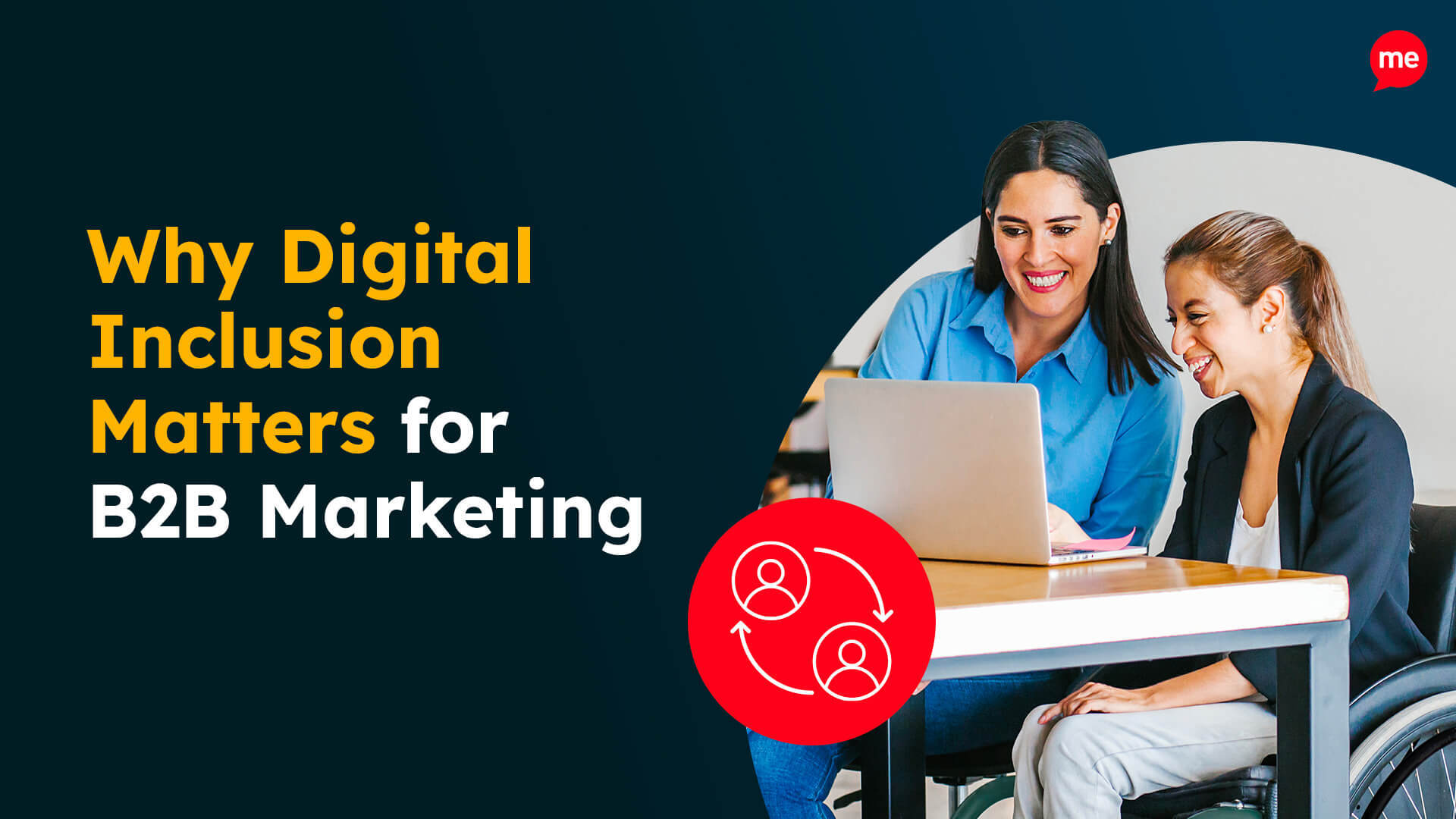 Why Digital Inclusion Matters for B2B Marketing - Recite Me